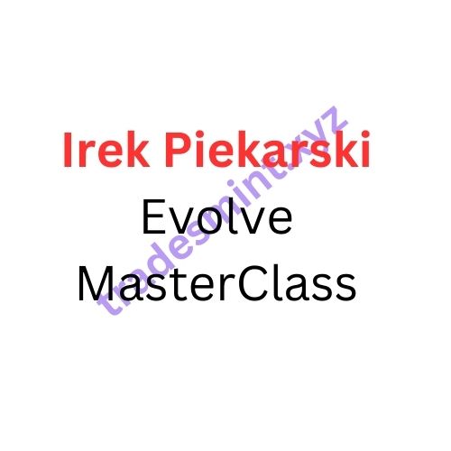 Irek Piekarski – Evolve MasterClass – TradesMint